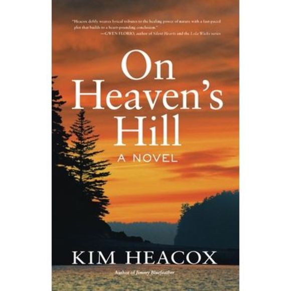 Kim Heacox | Other | On Heavens Hill Kim Heacox | Poshmark